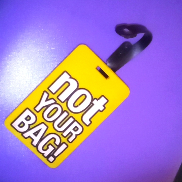 Other | Not Your Bag Luggage Tags | Poshmark